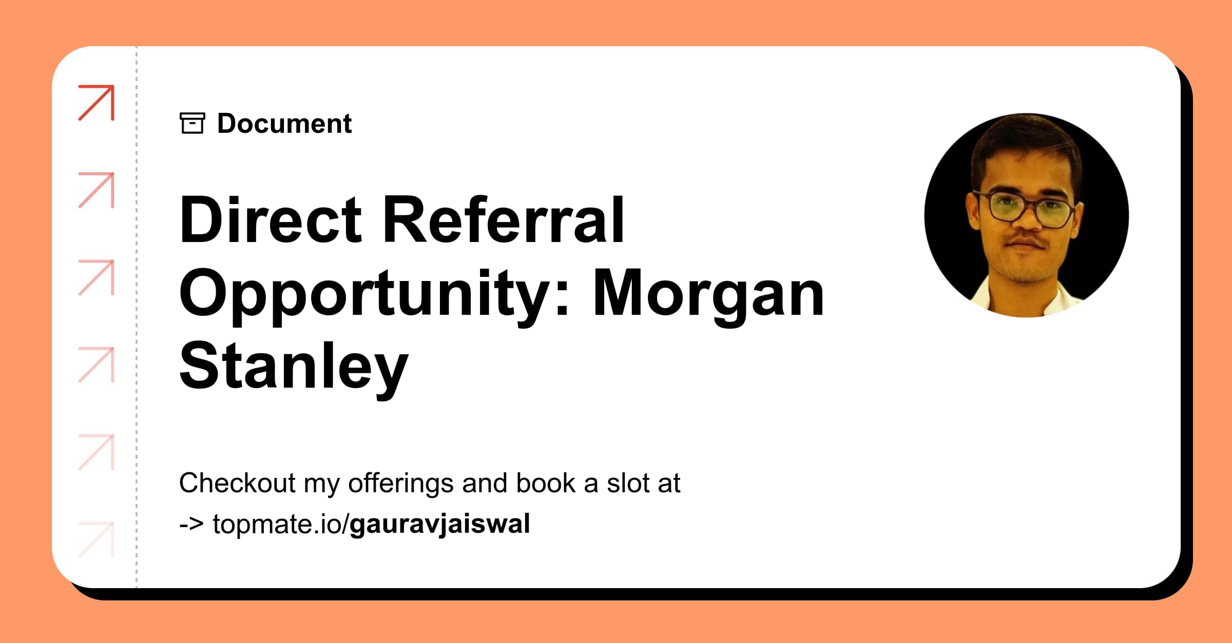 Direct Referral Opportunity: Morgan Stanley with Gaurav Jaiswal